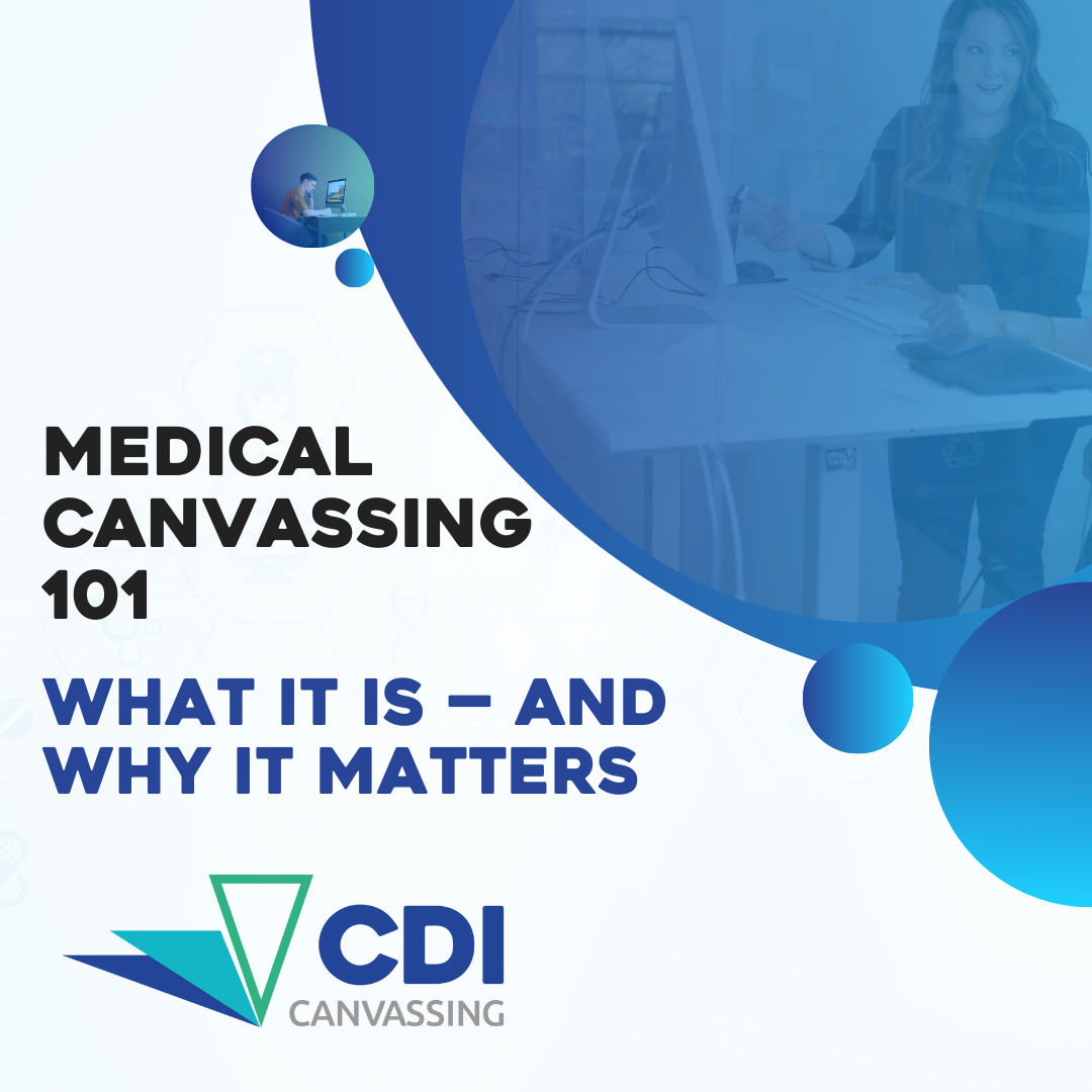 Medical Canvassing 101: What It Is, Why It Matters, and When to Use It ...